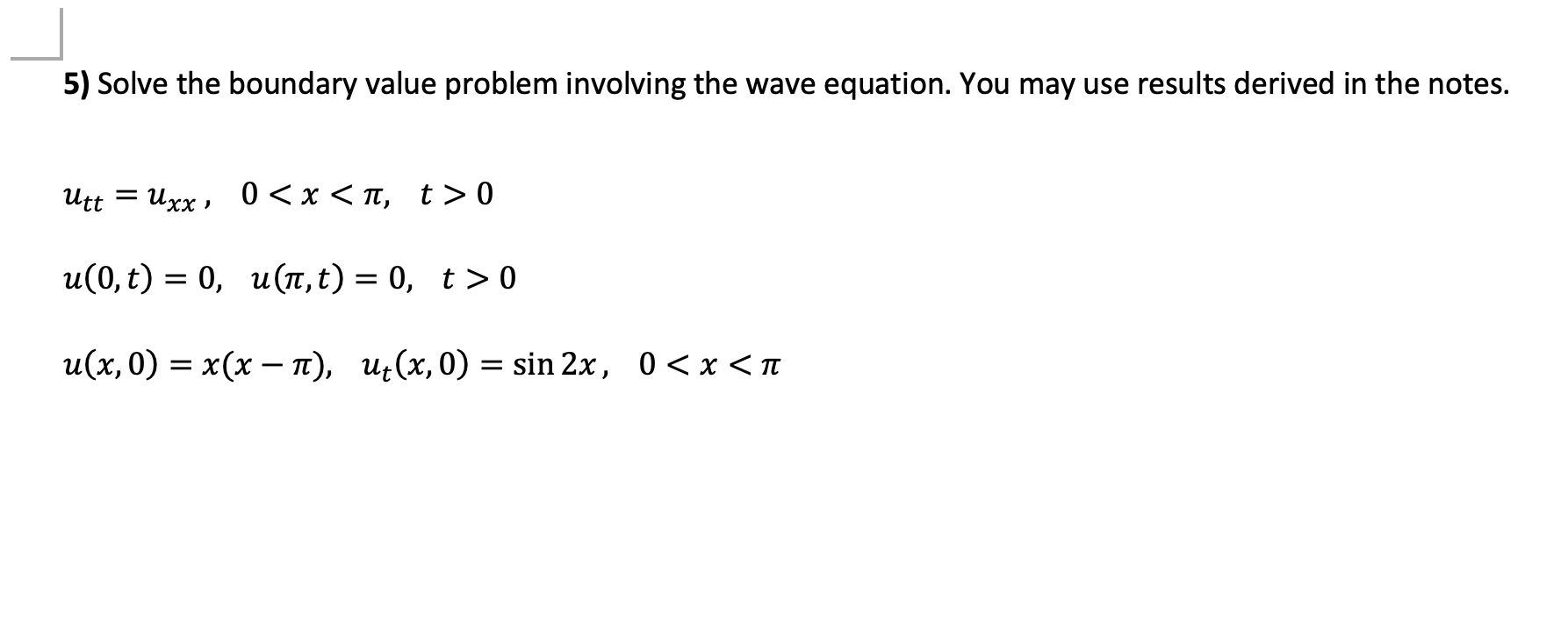 Solved 5) Solve the boundary value problem involving the | Chegg.com