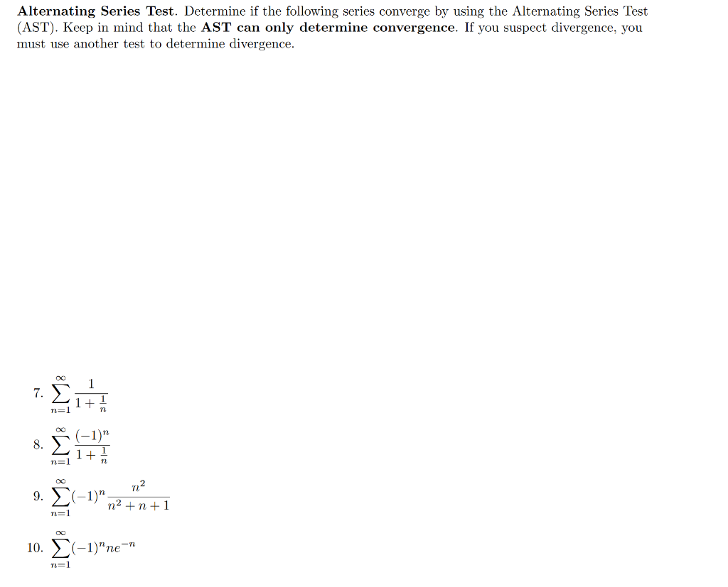 Solved Alternating Series Test. Determine if the following | Chegg.com
