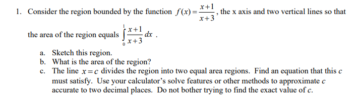 Solved Consider the region bounded by the function | Chegg.com