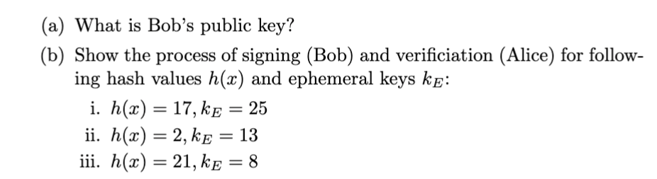 Solved 4. The parameters of DSS signature (see end of | Chegg.com