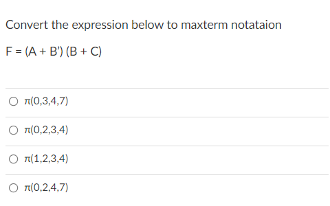 Solved Convert the expression below to standard POS form F= | Chegg.com