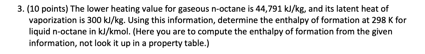 Solved 3. (10 points) The lower heating value for gaseous | Chegg.com