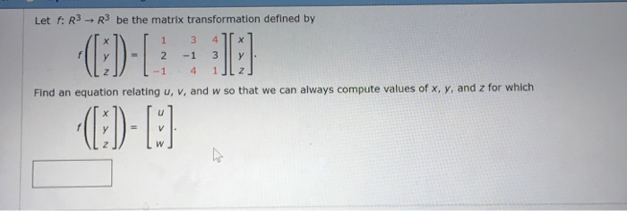 Solved Let f: R^3 rightarrow R^3 be the matrix | Chegg.com