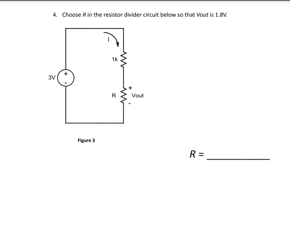 Solved 4. Choose R in the resistor divider circuit below so | Chegg.com