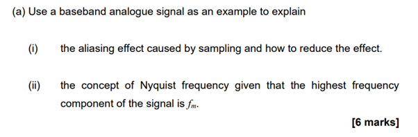 Solved (a) Use a baseband analogue signal as an example to | Chegg.com