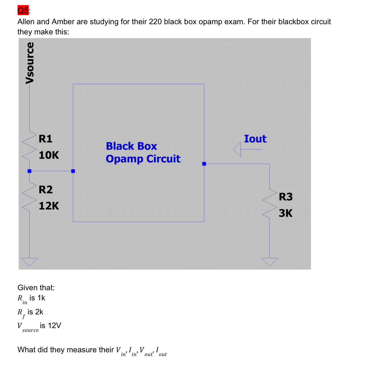 Solved Q5:Allen and Amber are studying for their 220 ﻿black | Chegg.com