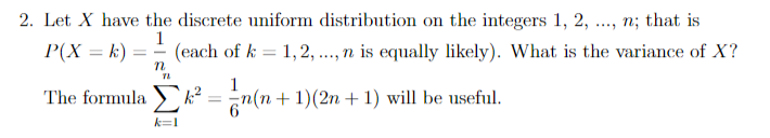 Solved 2. Let X have the discrete uniform distribution on | Chegg.com