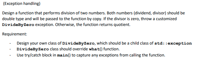 Solved (Exception handling) Design a function that performs | Chegg.com