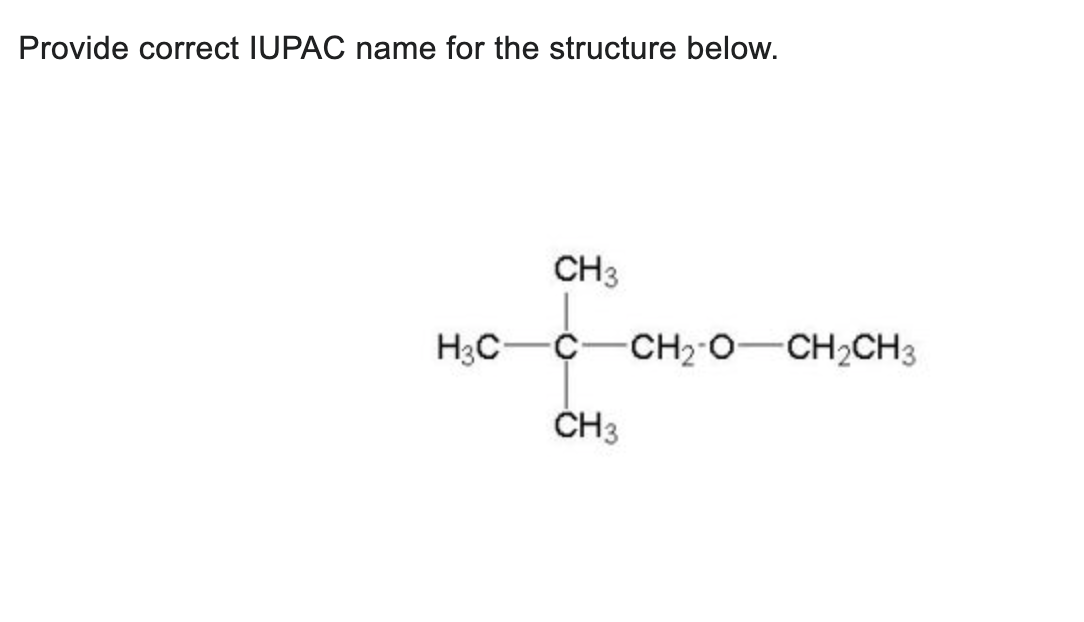 Solved Provide Correct Iupac Name For The Structure Below