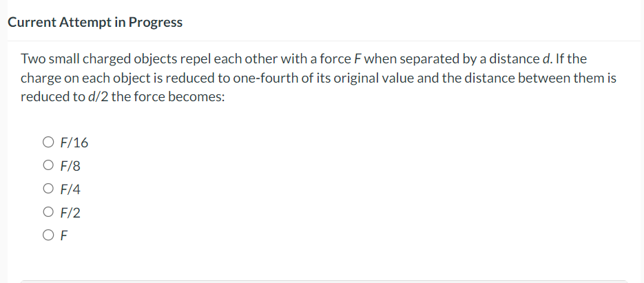 Solved Current Attempt in ProgressTwo small charged objects | Chegg.com