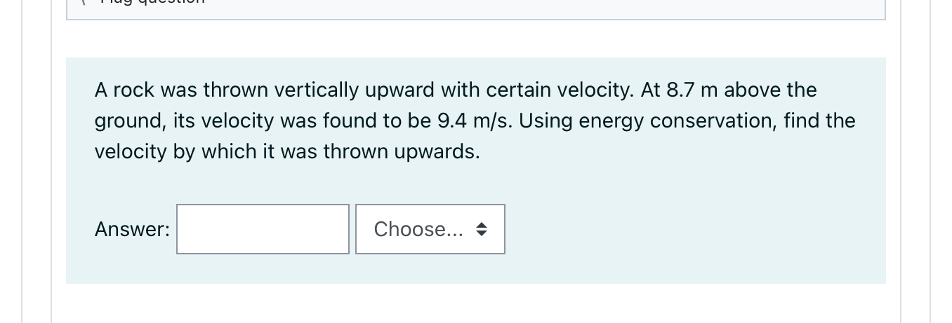 Solved A rock was thrown vertically upward with certain | Chegg.com