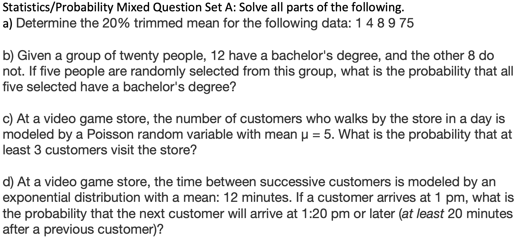 Solved Statistics/Probability Mixed Question Set A: Solve | Chegg.com