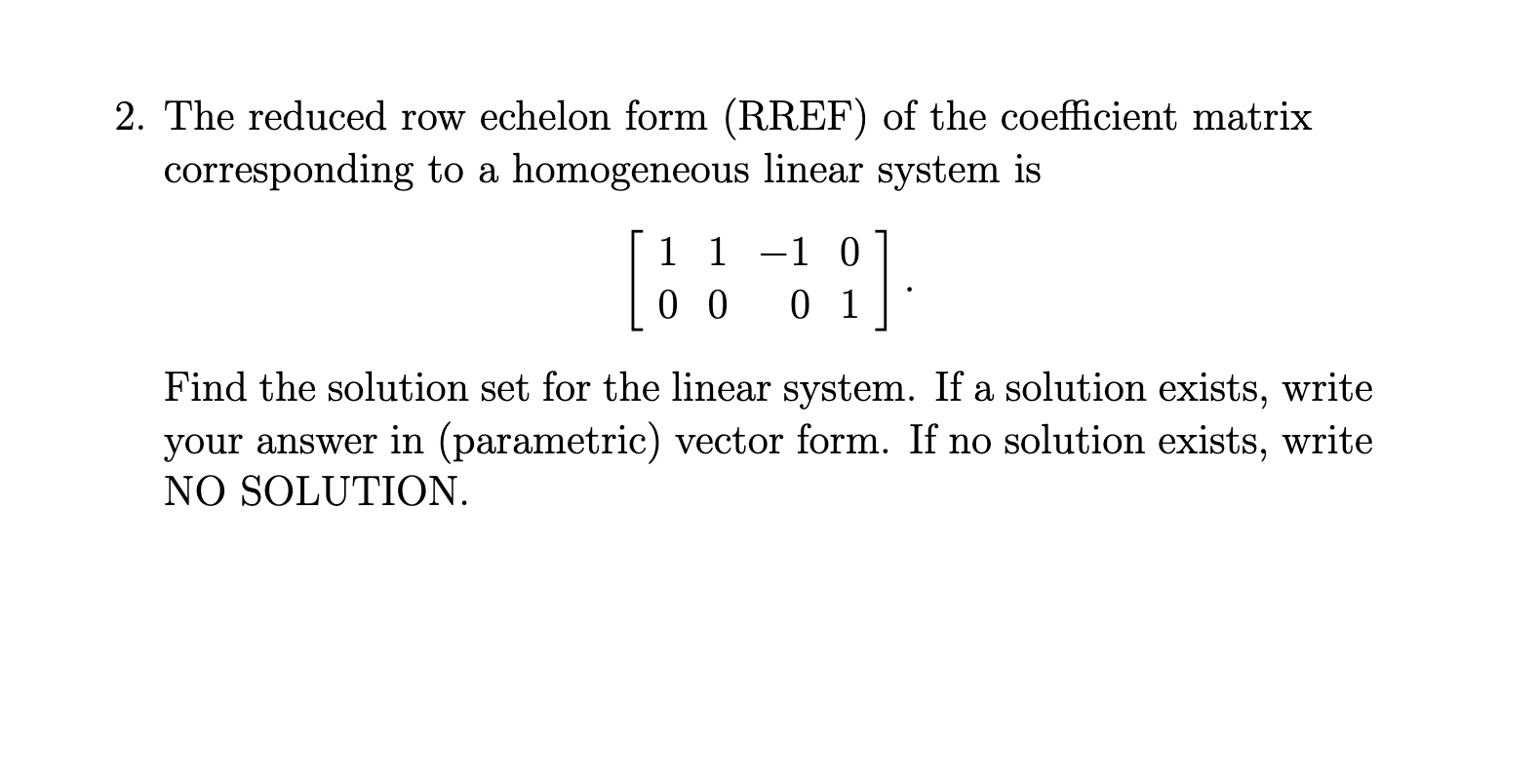 Solved 2. The reduced row echelon form (RREF) of the | Chegg.com