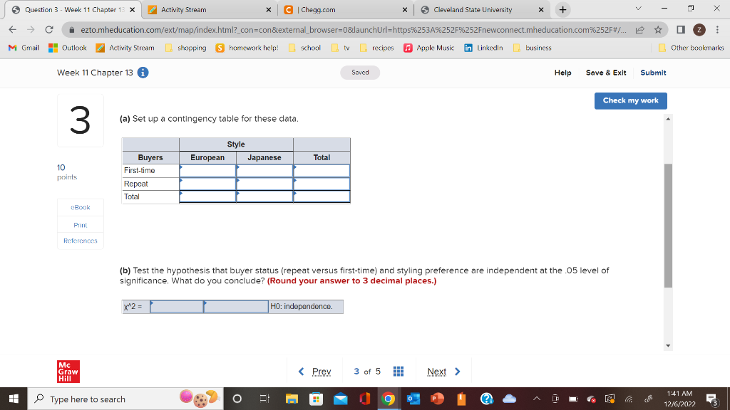 Solved (a) Set up a contingency table for these data. (b) | Chegg.com