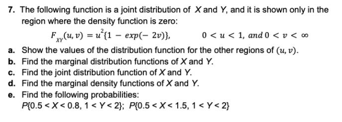 Solved 7. The following function is a joint distribution of | Chegg.com