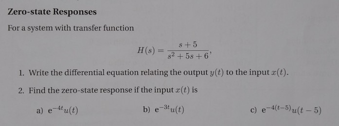 Solved Zero-state Responses For a system with transfer | Chegg.com