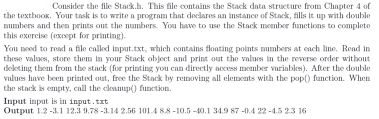 Solved in C++, in a new cpp file called stack.cpp input.txt | Chegg.com
