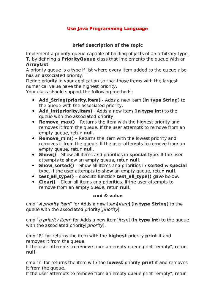 Solved Use Java Programming Language Brief description of | Chegg.com