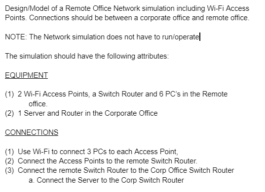 Solved Design/Model of a Remote Office Network simulation | Chegg.com