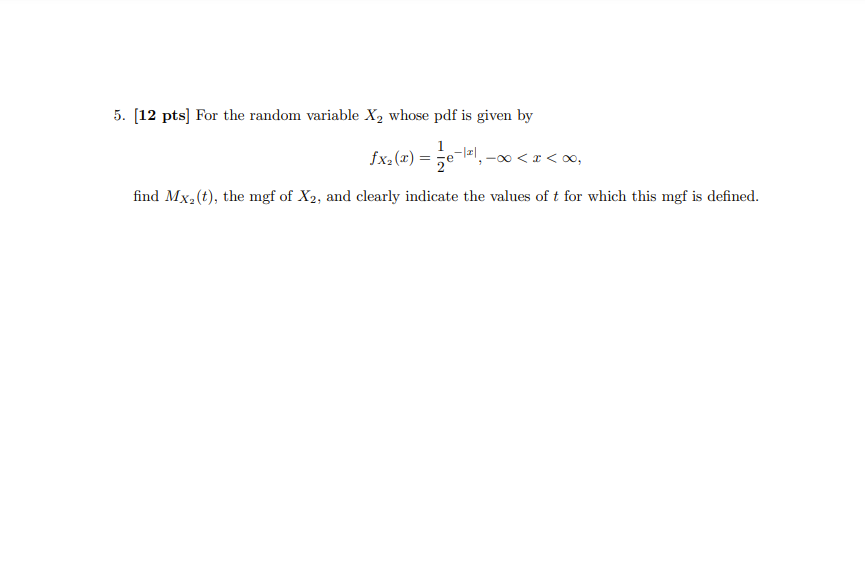 Solved 5 12 Pts For The Random Variable X2 Whose Pdf Is 1014