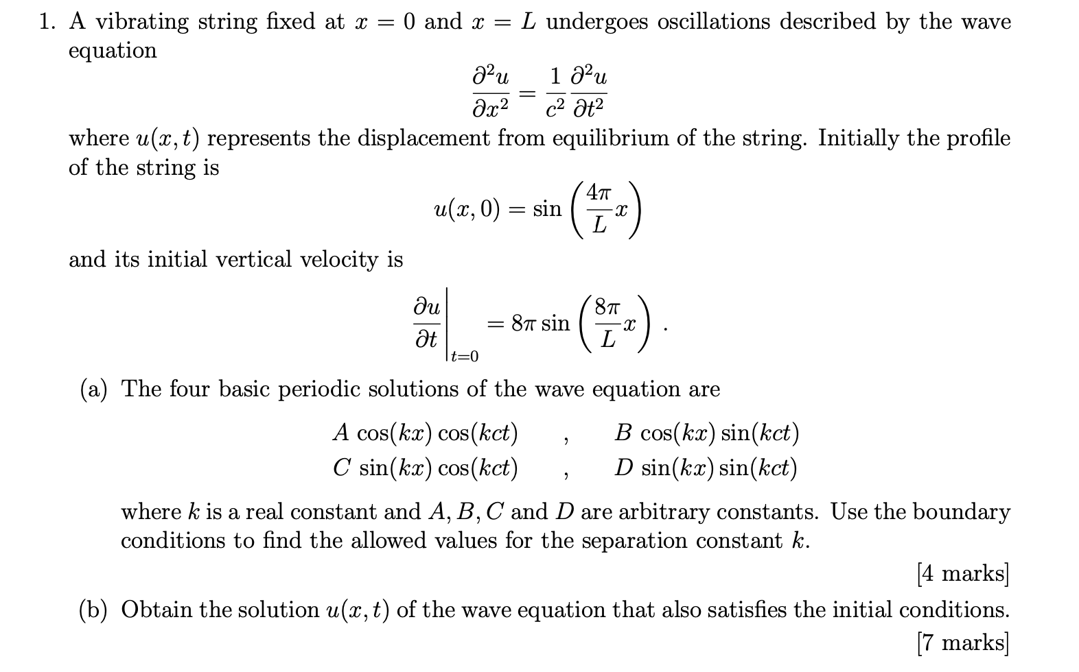Solved 1. A vibrating string fixed at x = equation L | Chegg.com