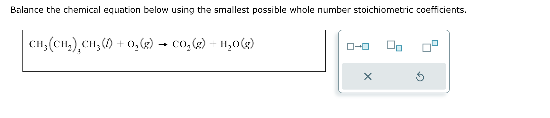 Solved Balance the chemical equation below using the | Chegg.com