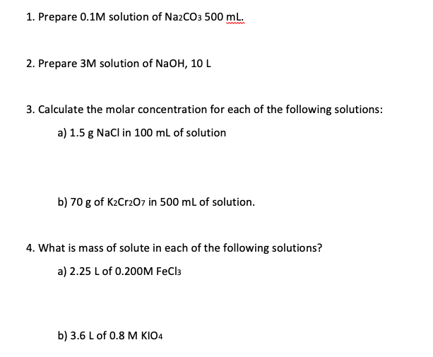 Solved 1. Prepare 0.1M solution of Na2CO3 500 mL. 2. | Chegg.com