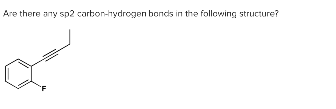 Solved Are there any sp2 ﻿carbon-hydrogen bonds in the | Chegg.com