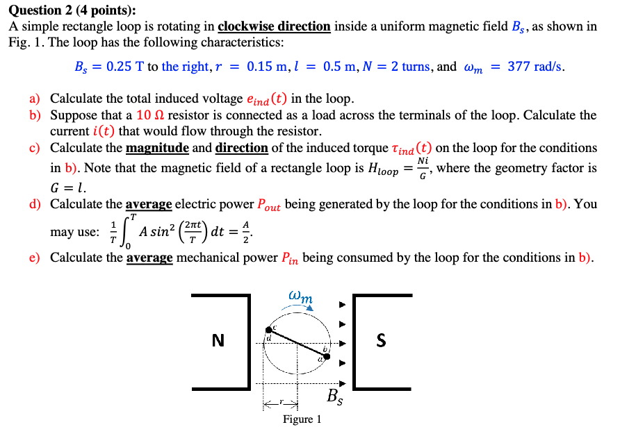 Solved Question 2 (4 ﻿points):A simple rectangle loop is | Chegg.com