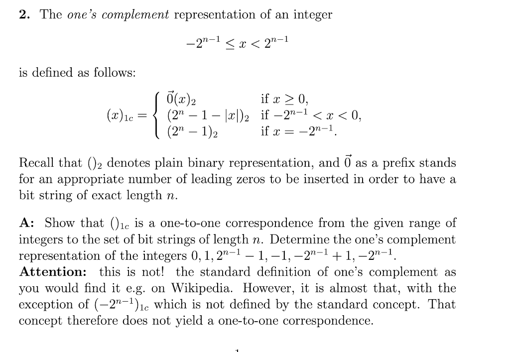 Solved 2. The one's complement representation of an integer | Chegg.com