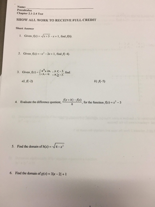 Solved Name: Precalculus Chapter 2.1-2.4 Test SHOW ALL WORK | Chegg.com