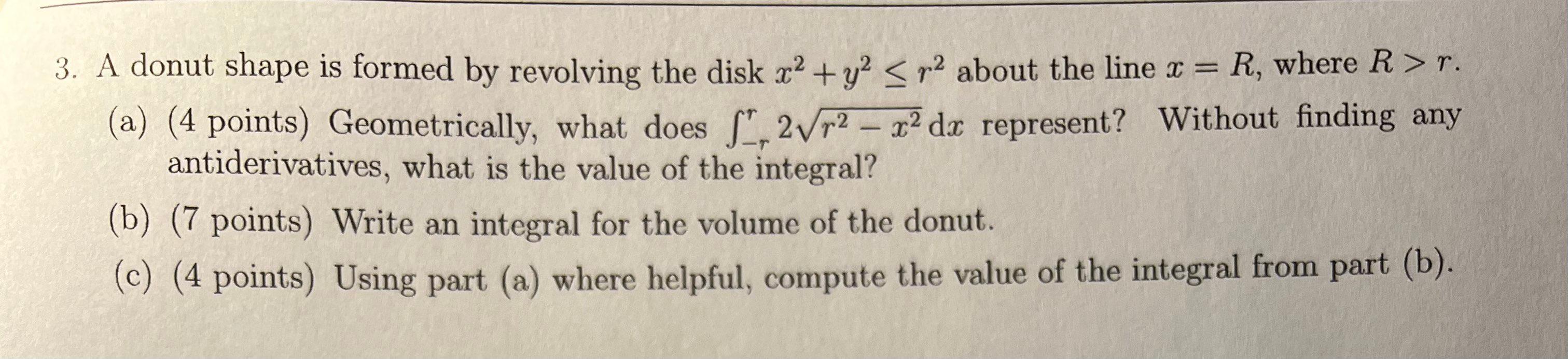 Solved 3. A donut shape is formed by revolving the disk | Chegg.com