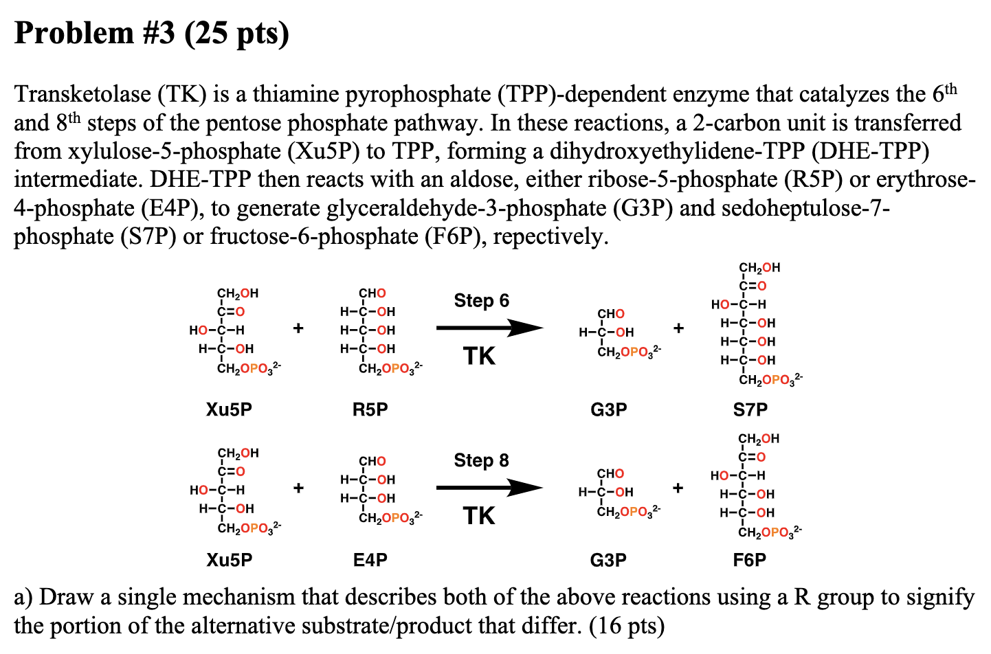 Problem #3 Transketolase (TK) is a thiamine | Chegg.com