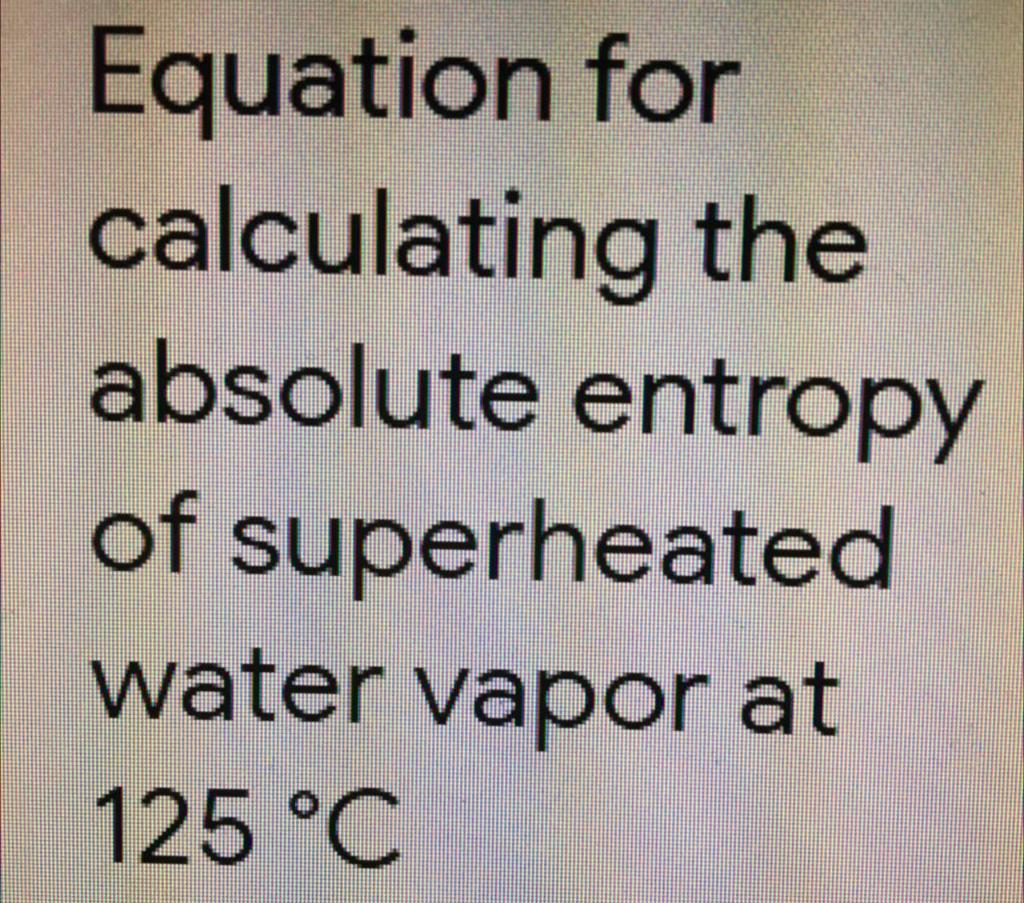 Solved Equation for calculating the absolute entropy of | Chegg.com