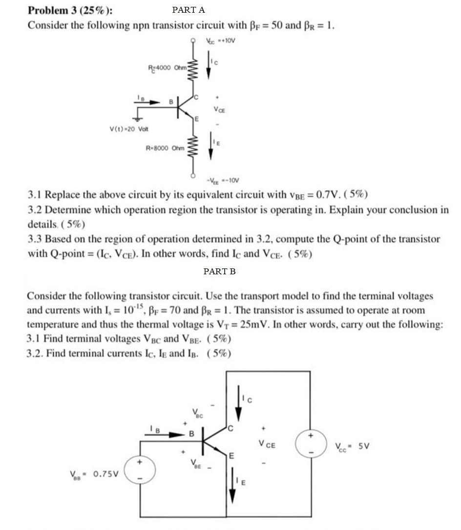 Solved Problem 3(25%) : PART A Consider the following npn | Chegg.com