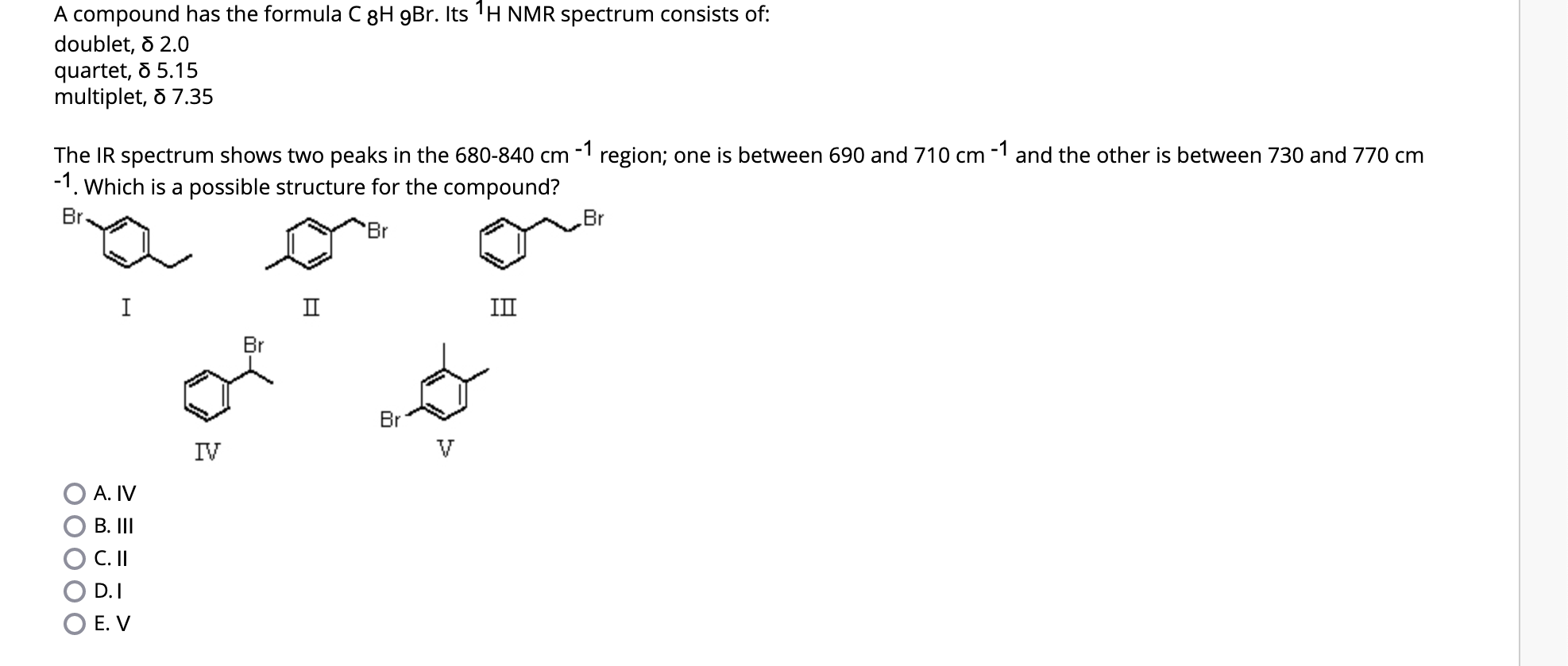 Solved A compound has the formula C8H9Br. Its 1H NMR | Chegg.com