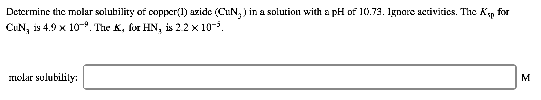 Solved for Determine the molar solubility of copper(I) azide | Chegg.com