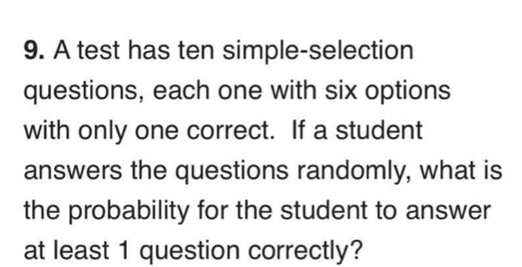 Solved 9. A test has ten simple-selection questions, each | Chegg.com