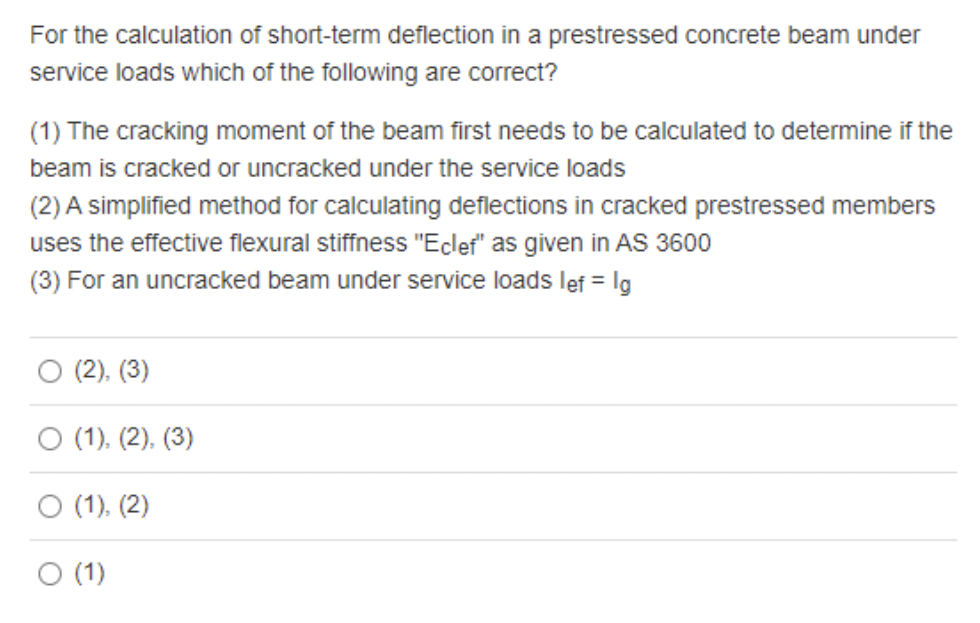 Solved For the calculation of short-term deflection in a | Chegg.com