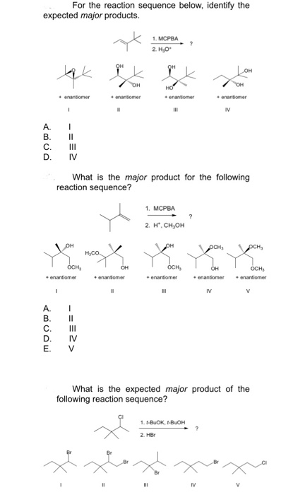 Solved For the reaction sequence below, identify the | Chegg.com