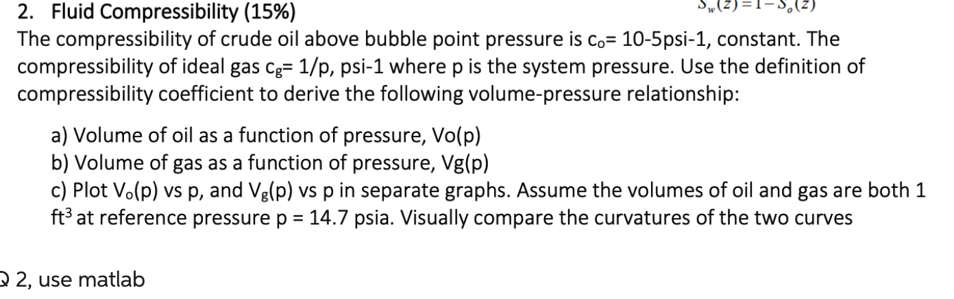 Solved 2. Fluid Compressibility (15\%) The compressibility | Chegg.com