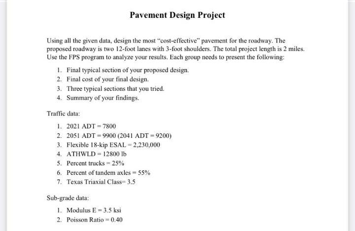 Pavement Design Project Using all the seven data. | Chegg.com