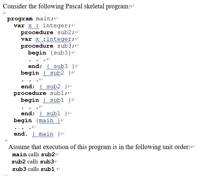 Consider The Following Pascal Skeletal Program 