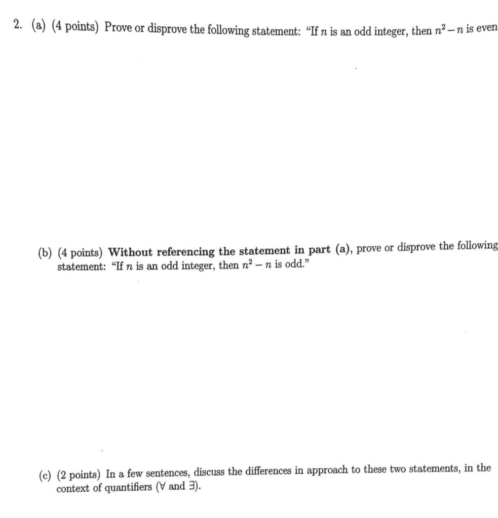 Solved 2. (a) (4 points) Prove or disprove the following | Chegg.com