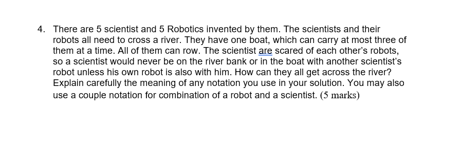 Solved 4. There are 5 scientist and 5 Robotics invented by | Chegg.com