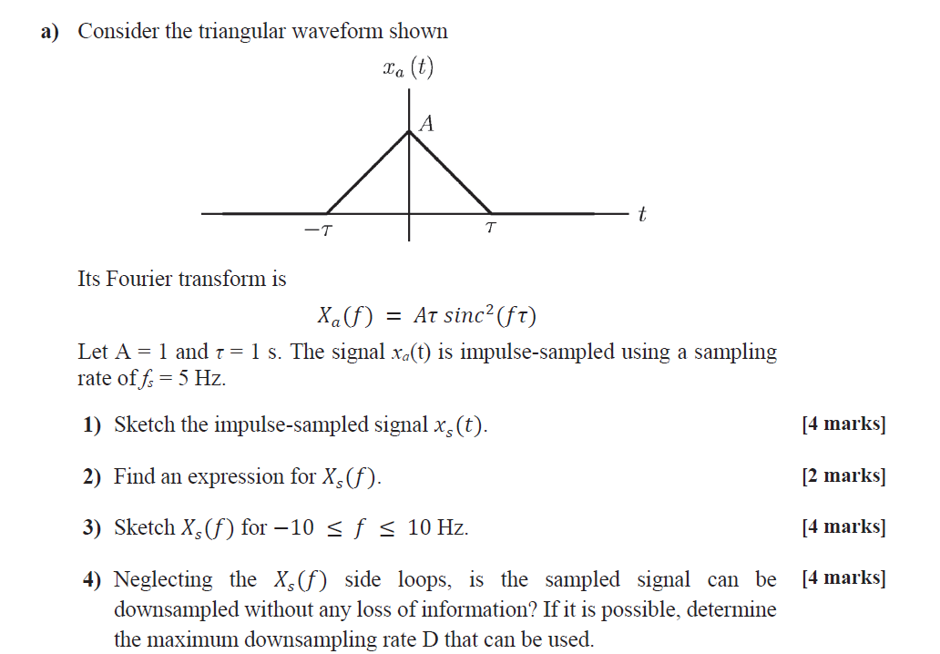 Solved a) Consider the triangular waveform shown Its Fourier | Chegg.com