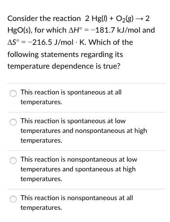 Solved Consider the reaction 2 Hg() O2(8) 2 HgO(s), for | Chegg.com