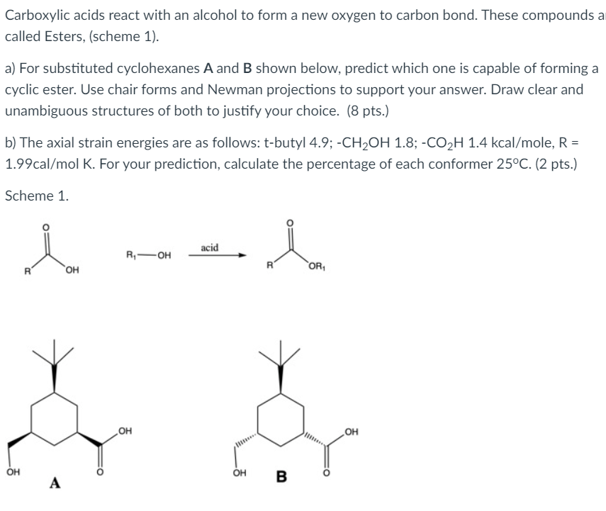 Carboxylic acids react with an alcohol to form a new | Chegg.com