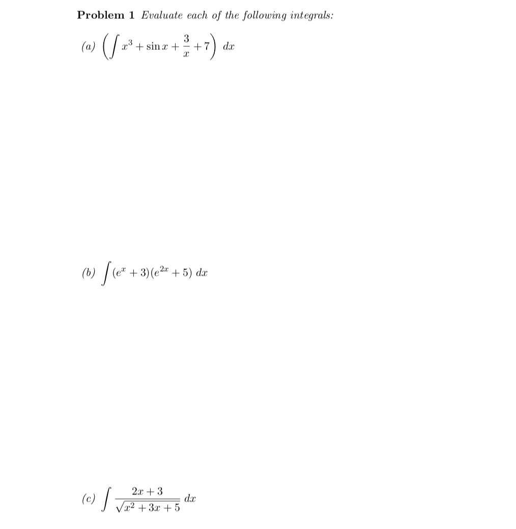 Solved Problem 1 Evaluate each of the following integrals: | Chegg.com