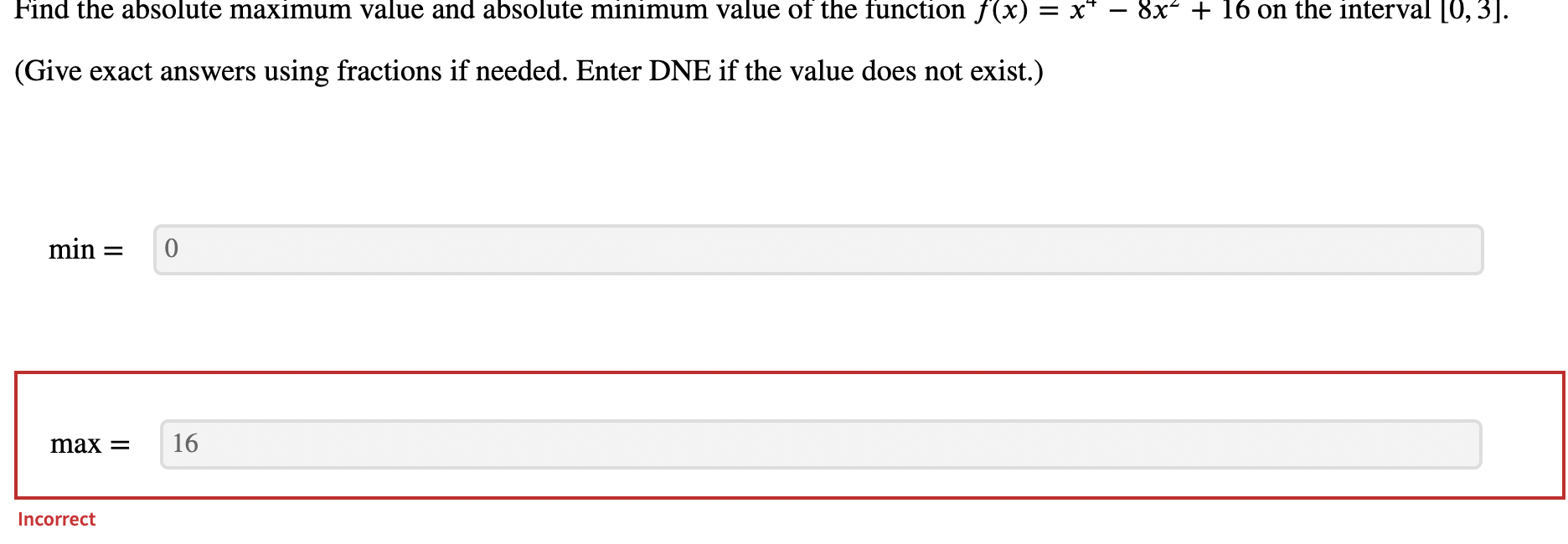 Solved Find the absolute maximum value and absolute minimum | Chegg.com Solved Find the absolute maximum value and absolute minimum | Chegg.com